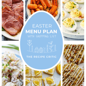 The PERFECT Easter Dinner Menu Plan | The Recipe Critic