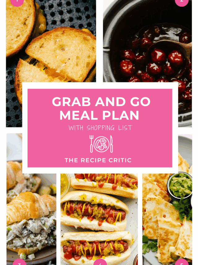 Grab and Go Meal Plan | The Recipe Critic
