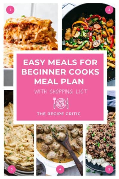 Easy Meals for Beginner Cooks Meal Plan | The Recipe Critic